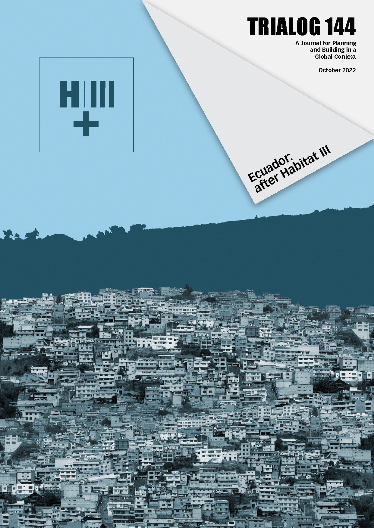 TRIALOG 144 – Ecuador – After Habitat III – Trialog Journal